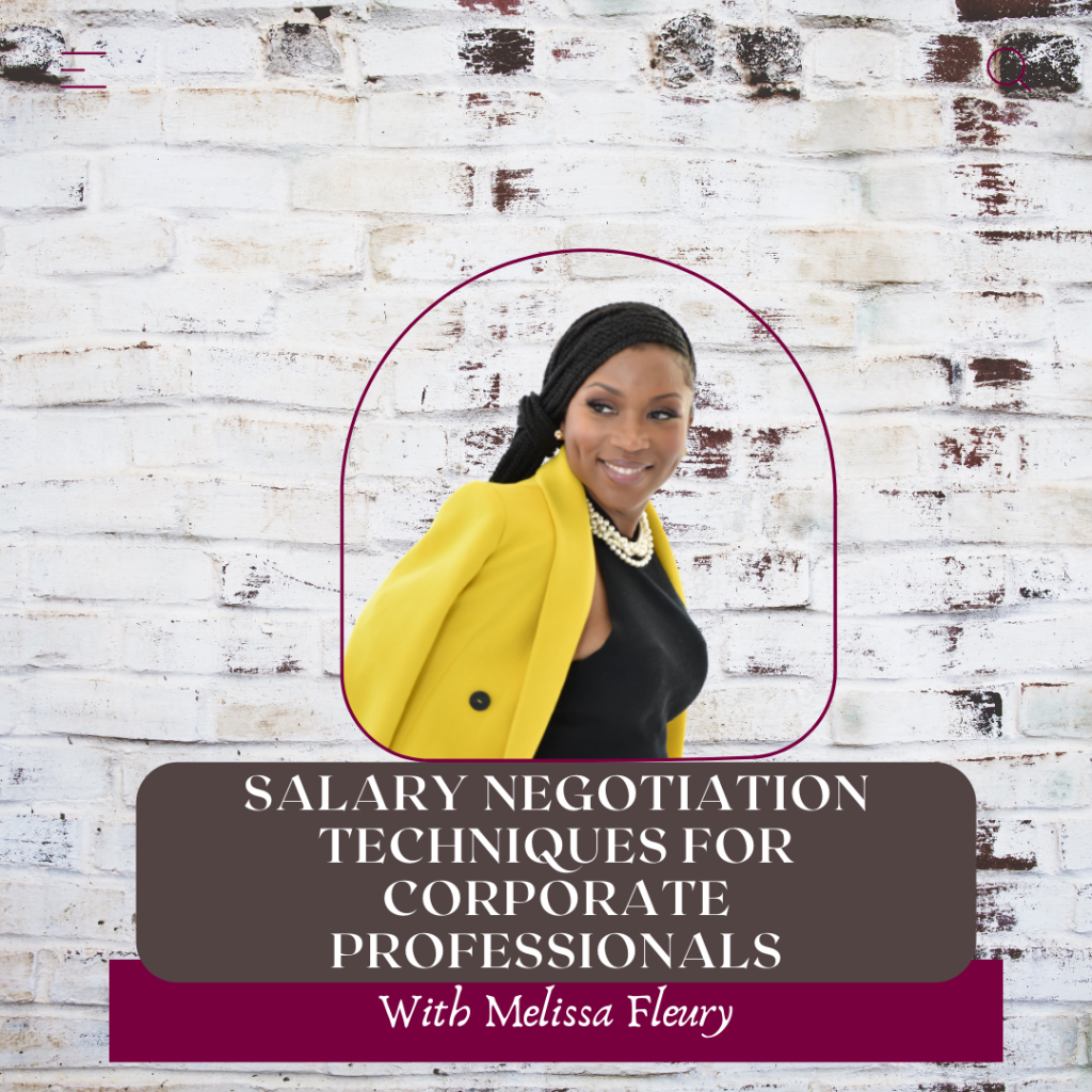 Salary Negotiation Techniques For Corporate Professionals Milestones Salary Negotiation Techniques For Corporate Professionals Milestones